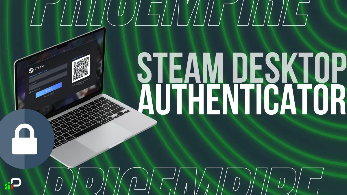 How to Use Steam Desktop Authenticator - Pricempire